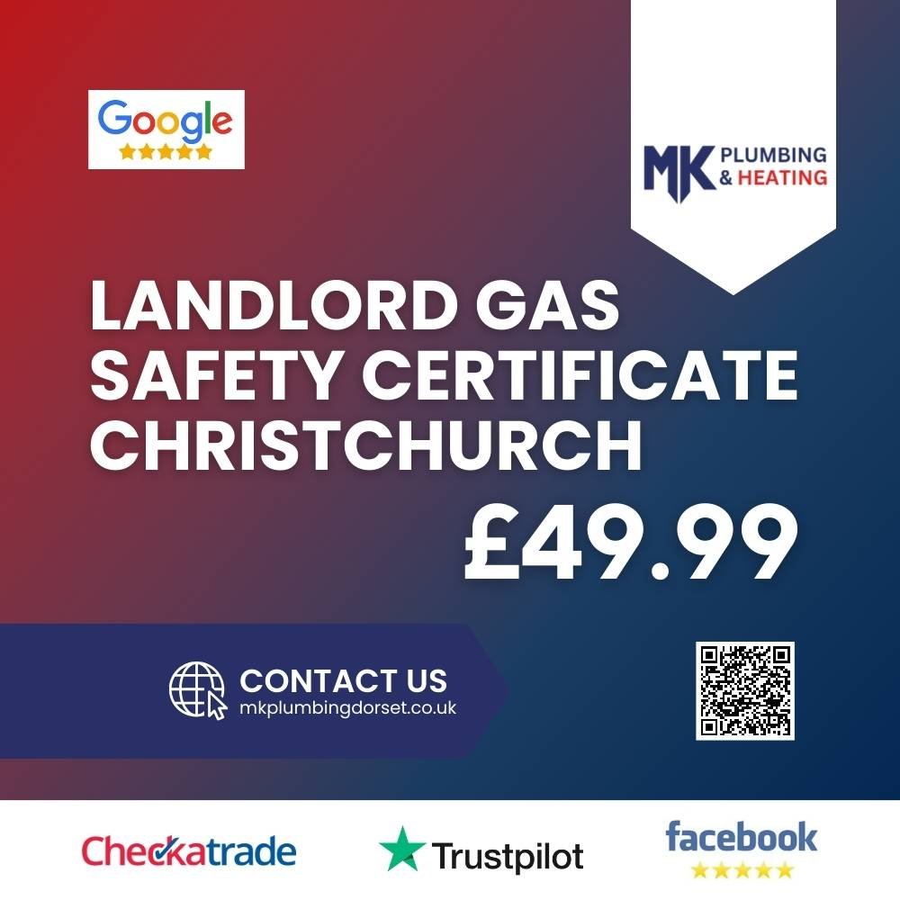 Landlord Gas Safety Certificate Christchurch £49.99 | MK Plumbing & Heating